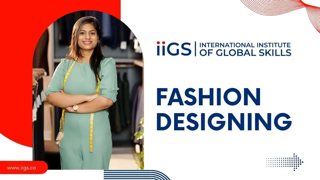 Fashion Designing - IIGS